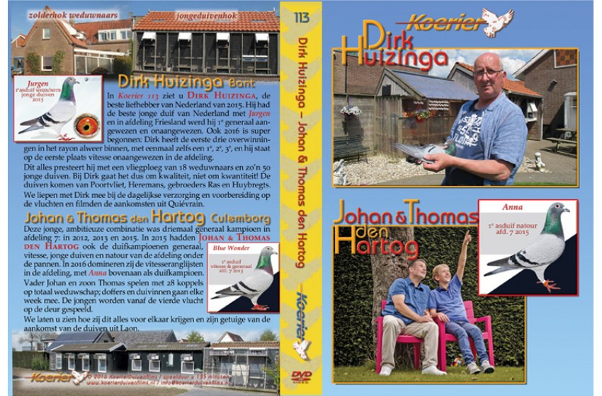 Koerier 113: Dirk Huizinga – Johan & Thomas den Hartog